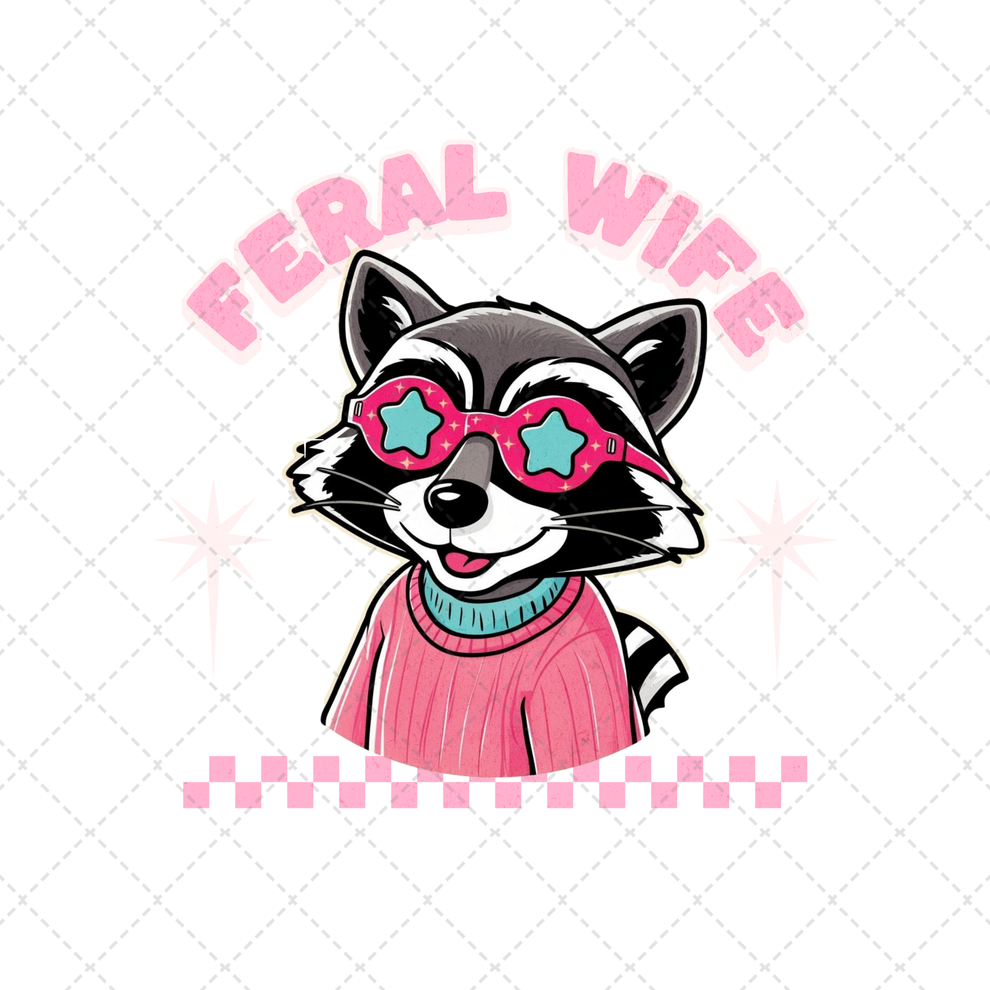 Feral Wife Transfer – Classy Crafts