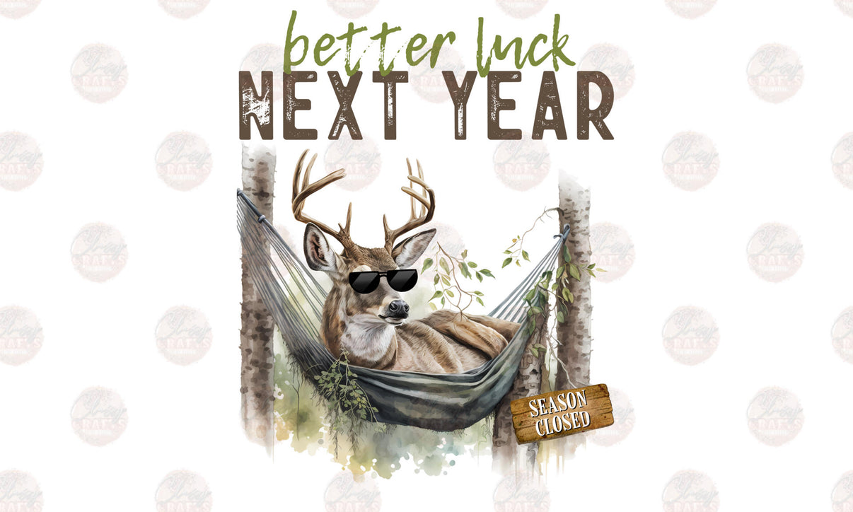 Better Luck Next Year Transfer – Classy Crafts