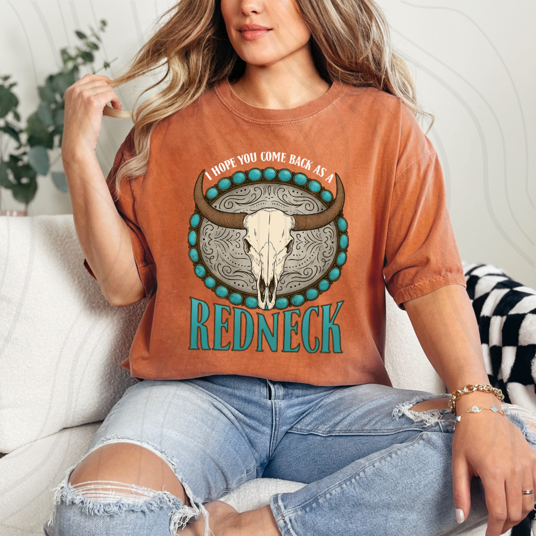 Come Back As A Redneck Transfer – Classy Crafts