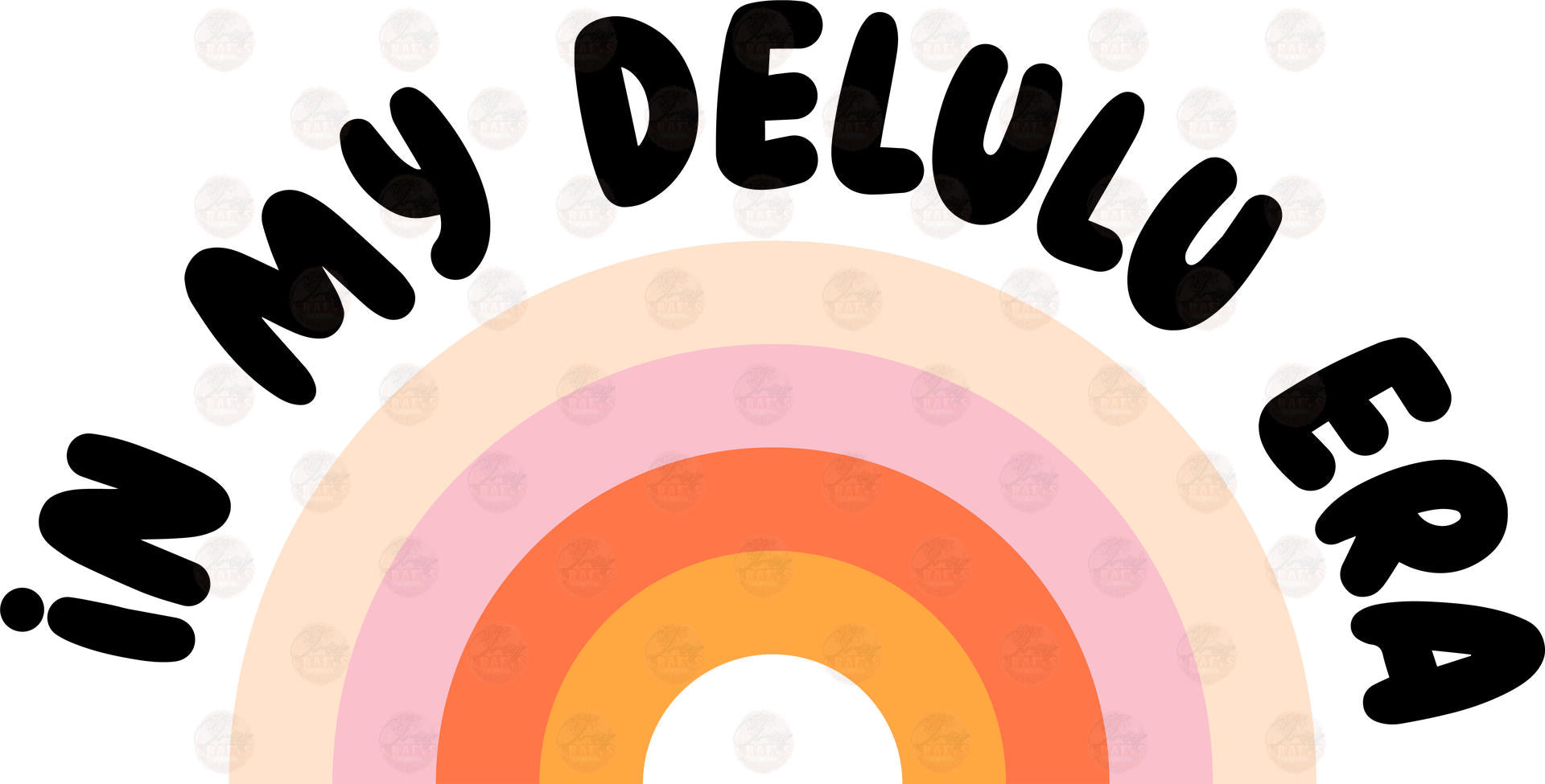 Delulu Rainbow Transfers – Classy Crafts