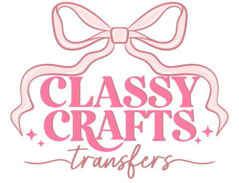 Custom Transfers page – Classy Crafts
