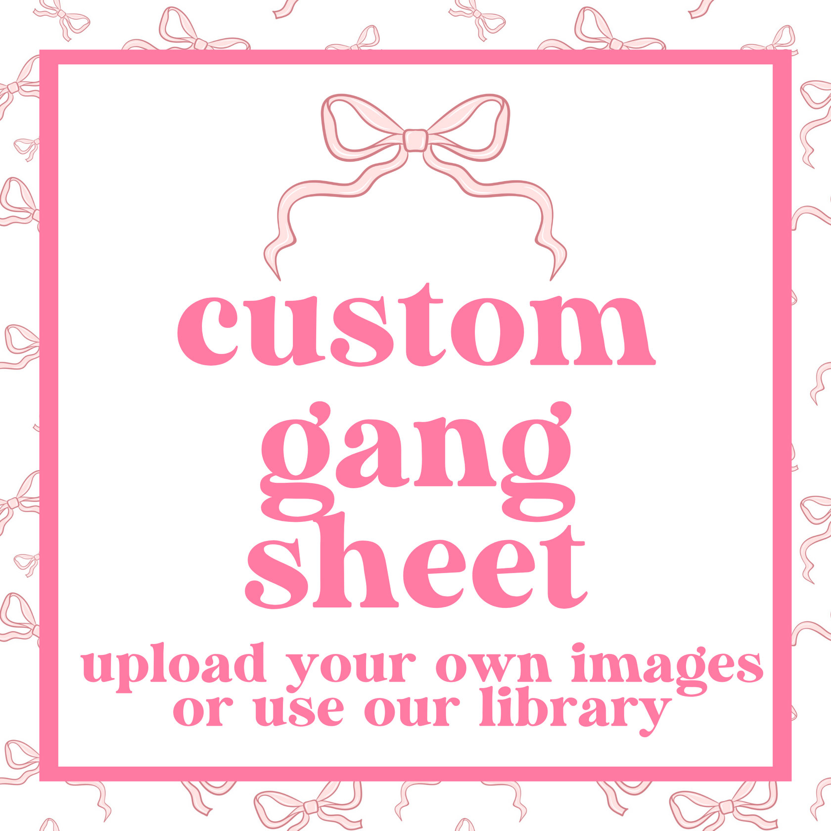 DTF - BUILD YOUR OWN GANG SHEET – Classy Crafts