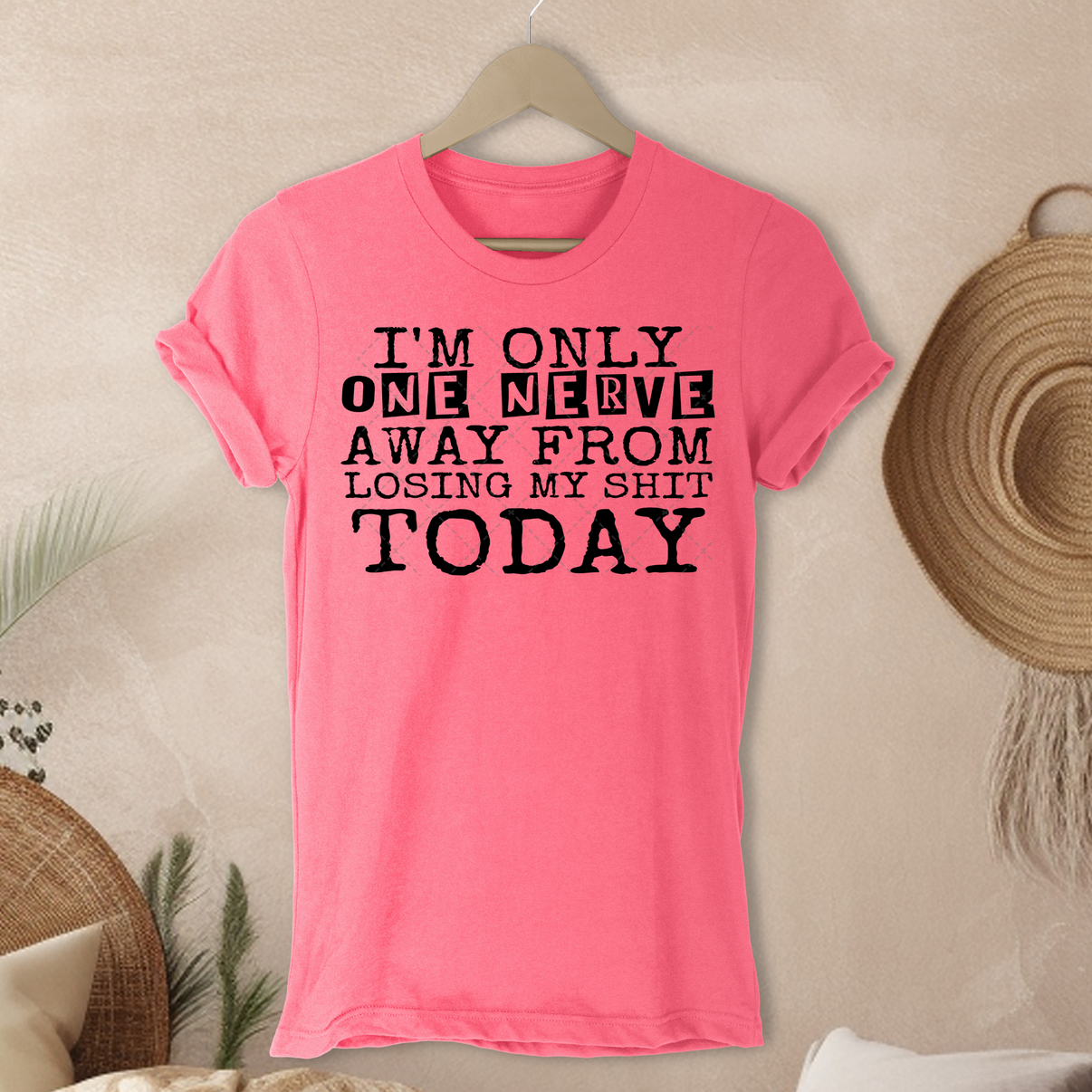Only One Nerve Away Transfer – Classy Crafts