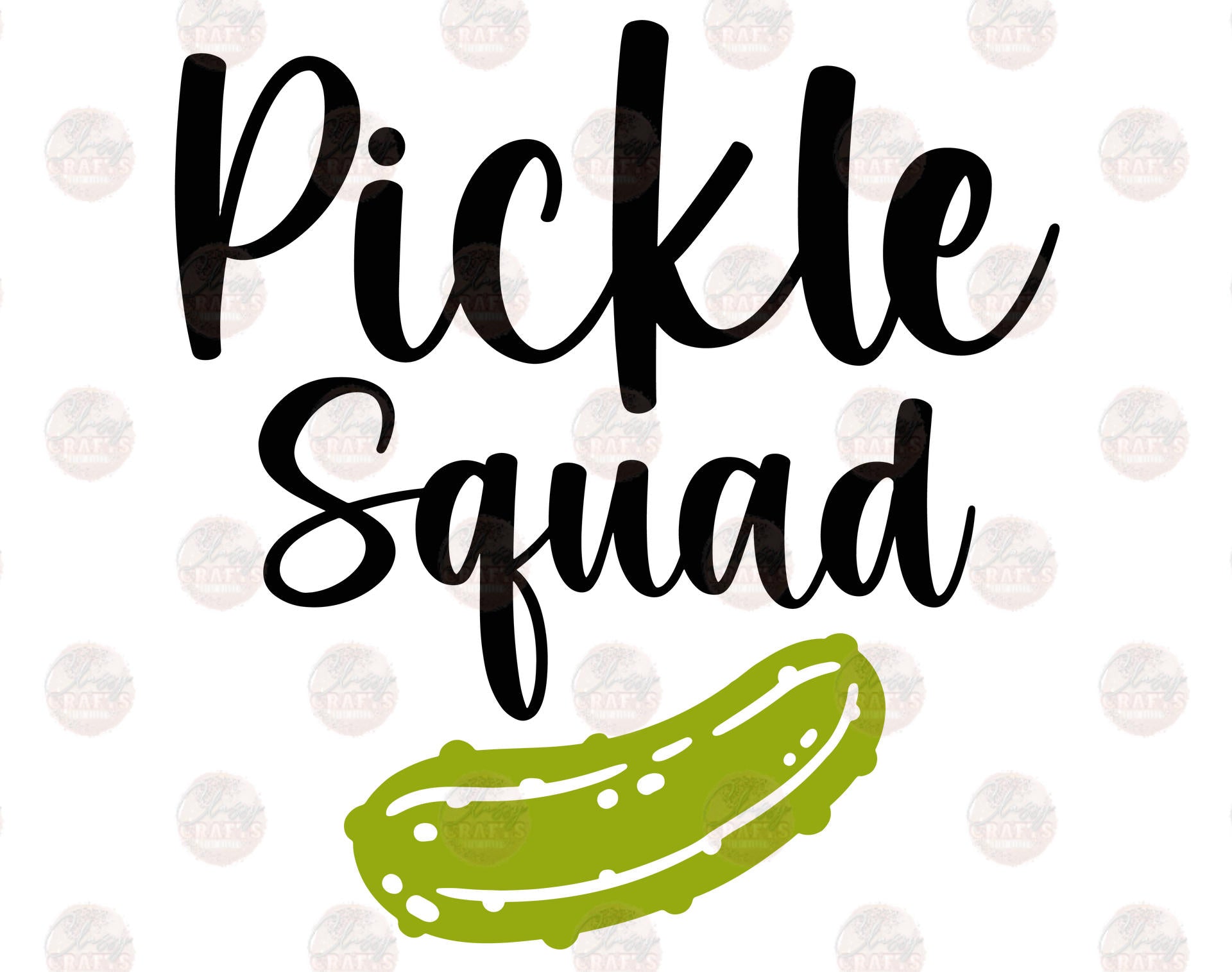 Pickle Squad Transfer – Classy Crafts
