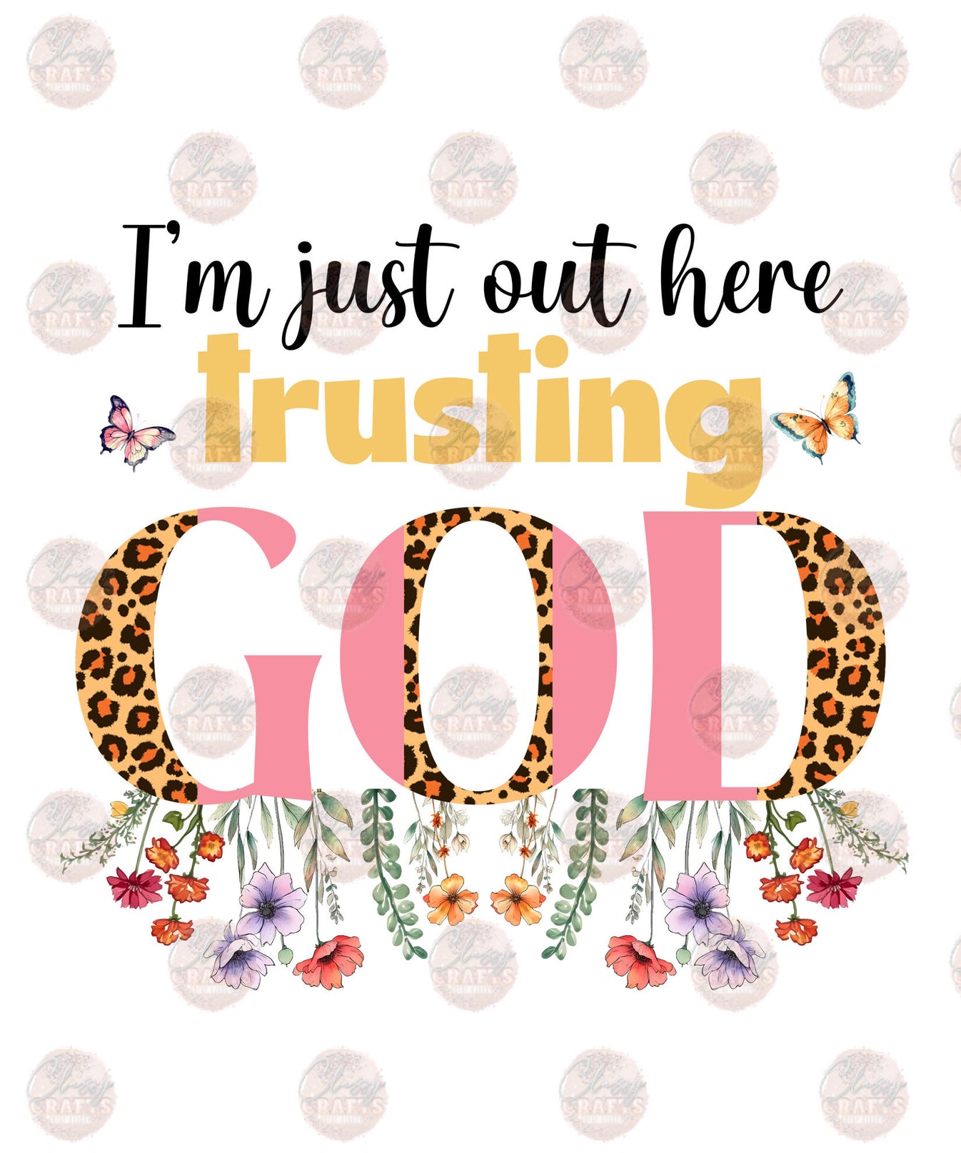 Trusting God Transfer – Classy Crafts