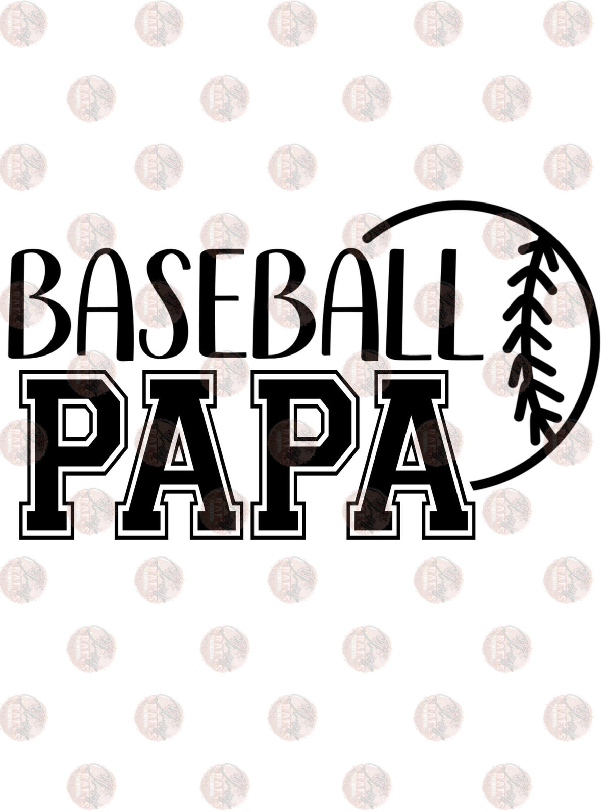 Baseball Papa Transfer – Classy Crafts