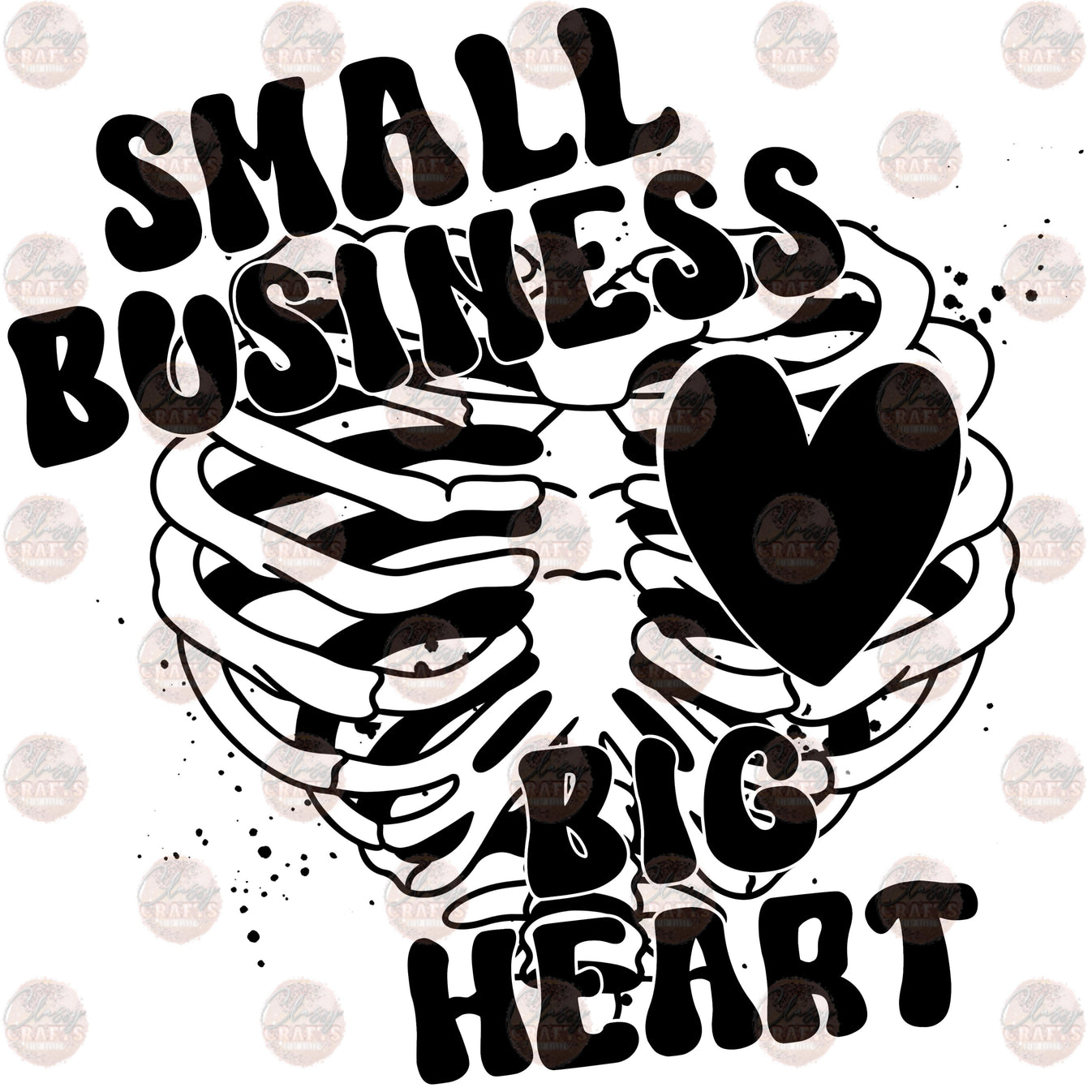 Small Business Big Heart - Sublimation Transfer – Classy Crafts