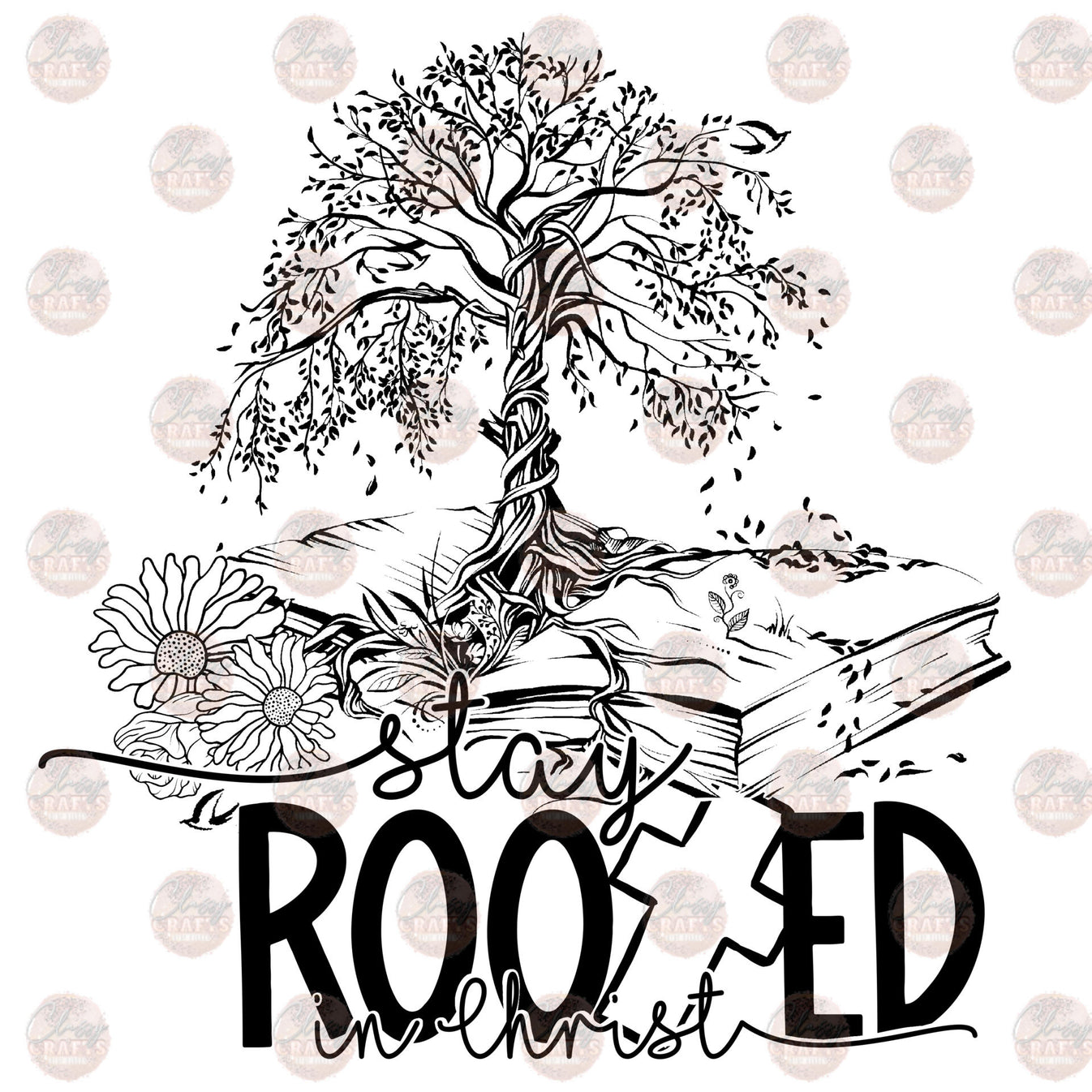 Stay Rooted Transfer – Classy Crafts